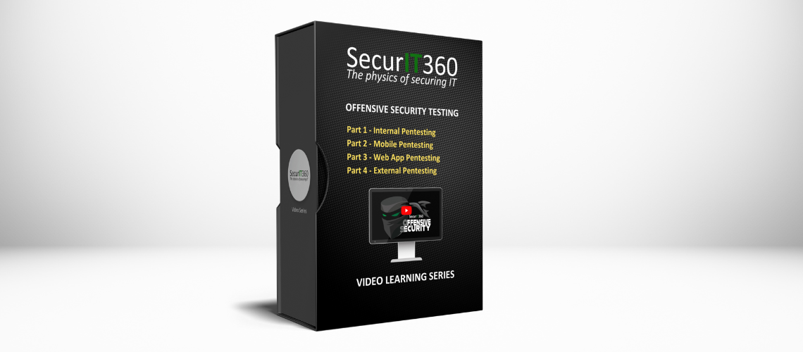 Offensive Security Testing Video Learning Series - SecurIT360 Offensive Security Testing Video Learning Series - SecurIT360